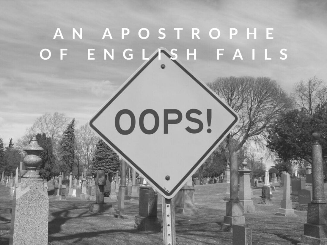 An Apostrophe Of English Fails? - Clandestine Critic